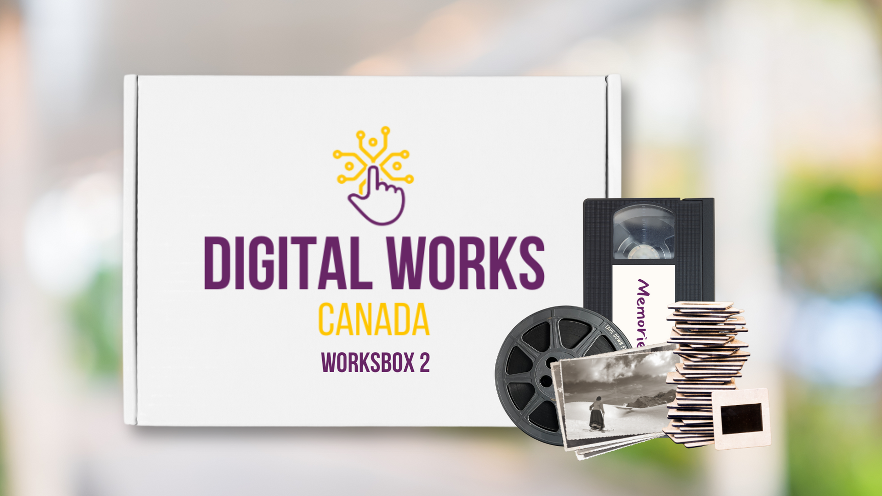 Digitize Today, Relive Tomorrow – Digital Works Canada